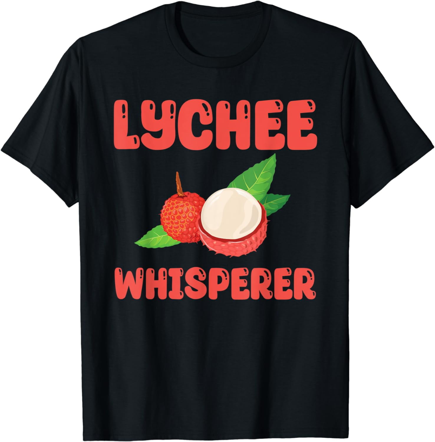 Lychee Whisperer Apparel Litchi Chinensis Fruit Lover T-Shirt - Walmart.com