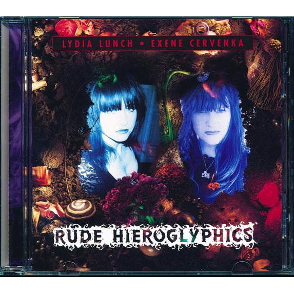 Lydia Lunch Exene Cervenka - Rude Hieroglyphics - 014431032622 - CD ...