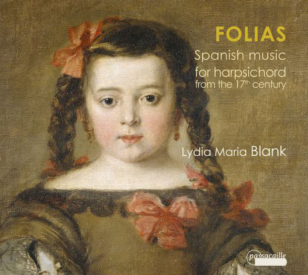 Lydia Maria Blank - Folias: Spanish Music for Harpsichord from - Music ...