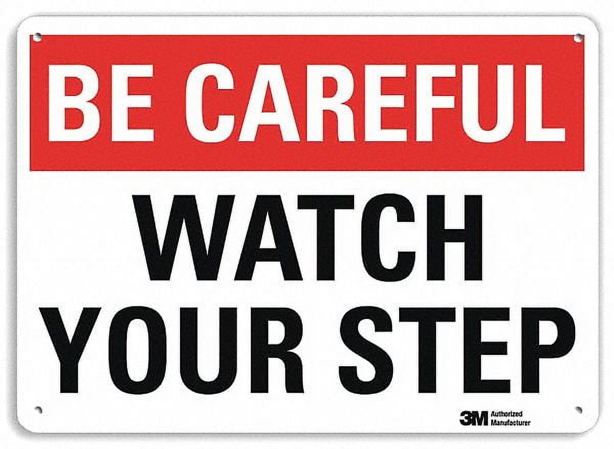 Lyle Be Careful Sign,7 in x 10 in,Aluminum U7-1054-NA_10x7 - Walmart.com