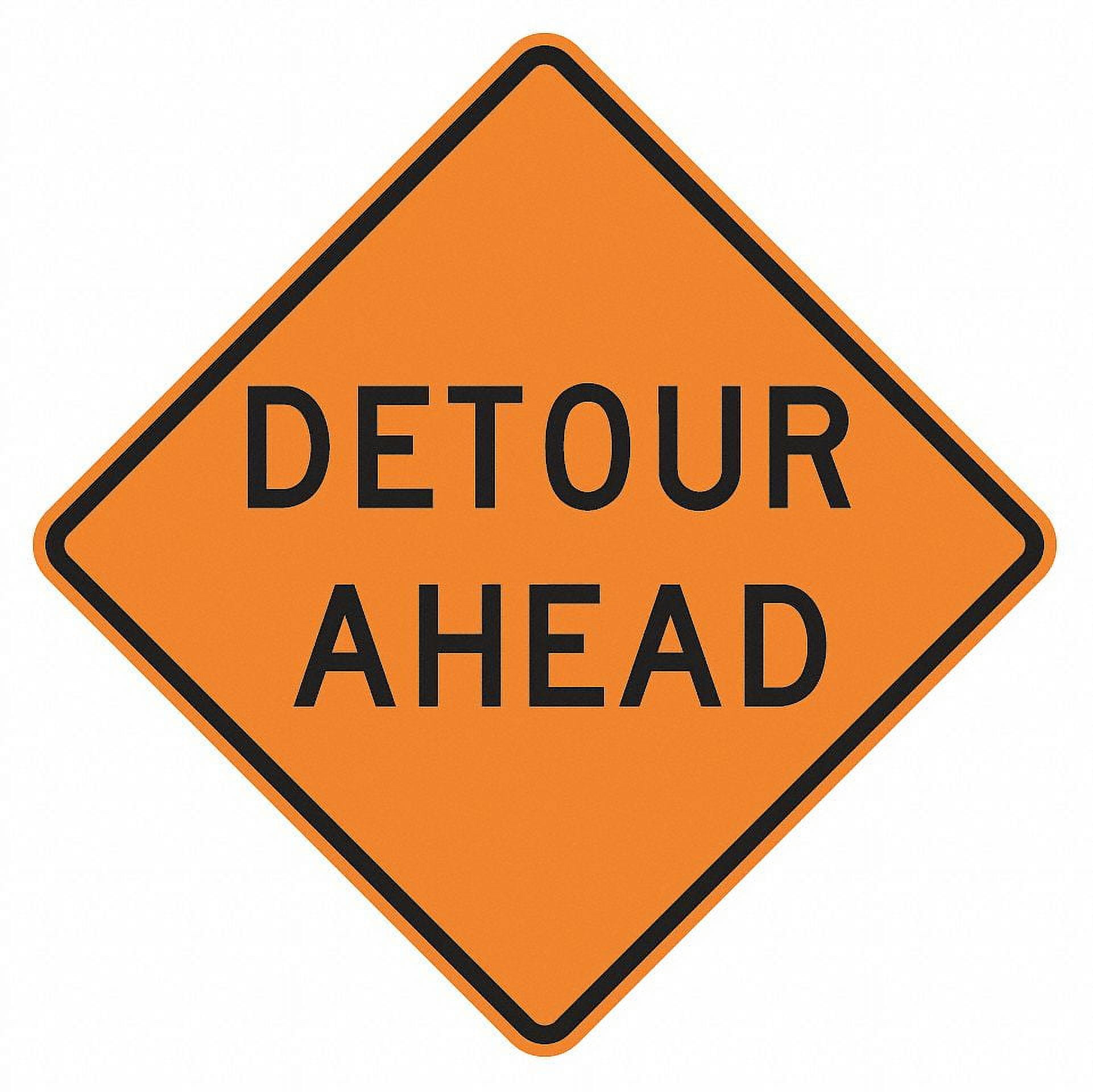 Lyle Detour Ahead Traffic Sign,30" x 30" W20-2D-30HA - Walmart.com