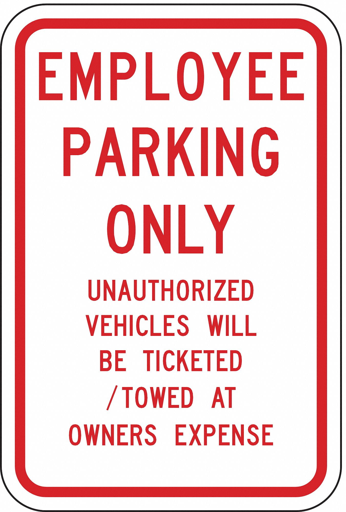 Lyle Employee Parking Sign,18" x 12" RP-022-RW-12HA - Walmart.com