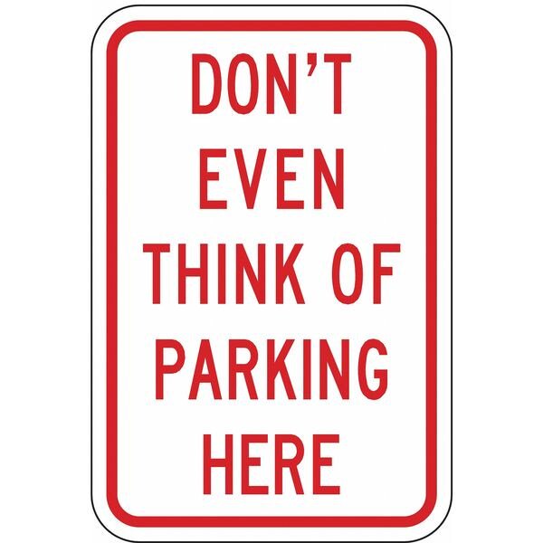 Lyle Humorous No Parking Sign,18" x 12" LR7-81-12HA - Walmart.com