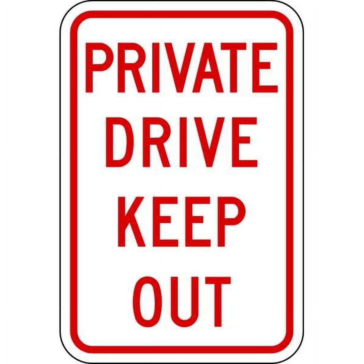 Lyle Private Drive Traffic Sign,18" x 12" PPR-011-12HA - Walmart.com