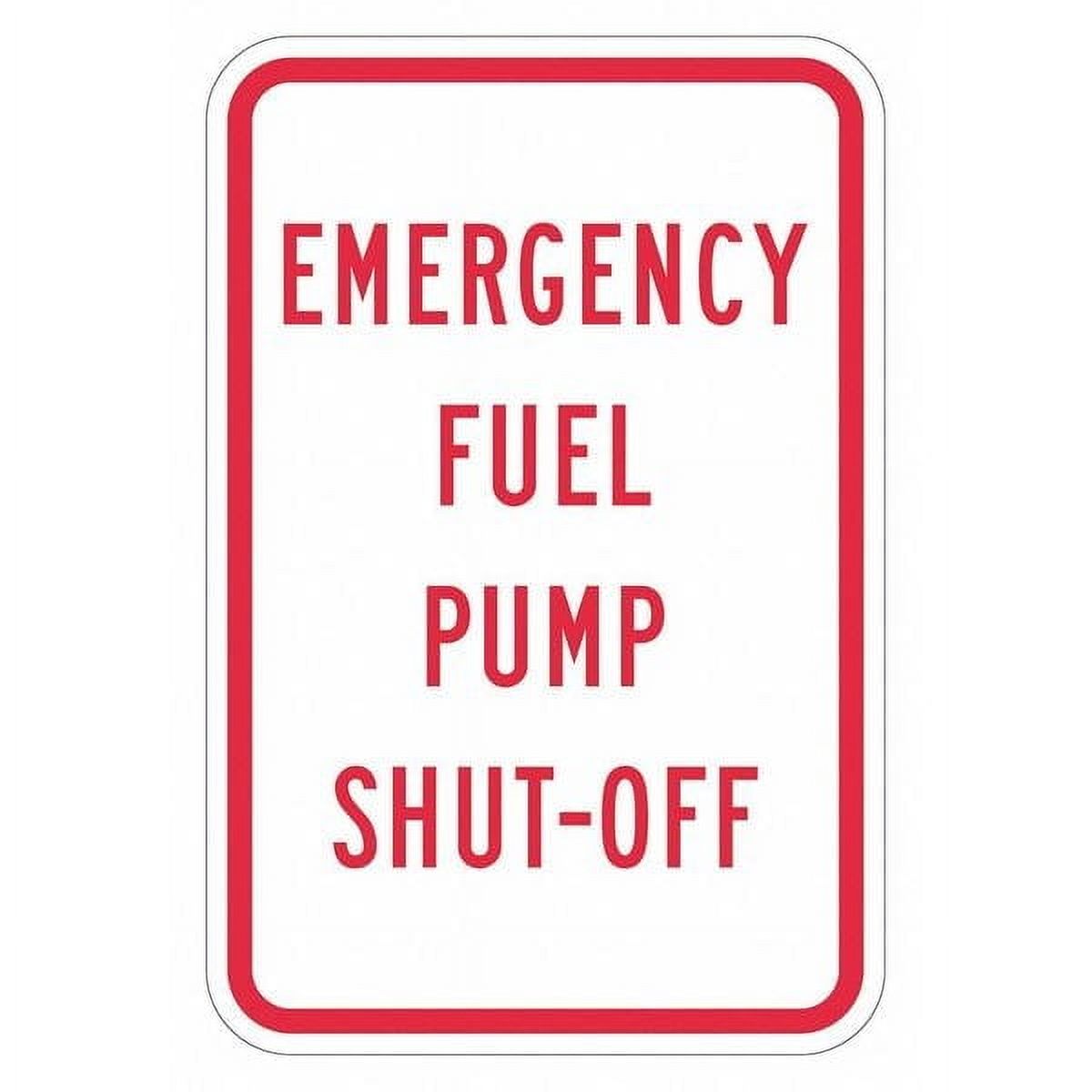 Lyle Rflctv Fuel Shut Off Sign,18x12in,Alum T1-1798-HI_12x18 - Walmart.com