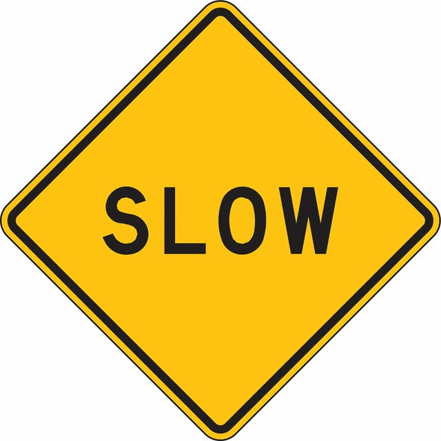 Lyle Slow Traffic Sign,24" x 24" LW8-12-24HA - Walmart.com