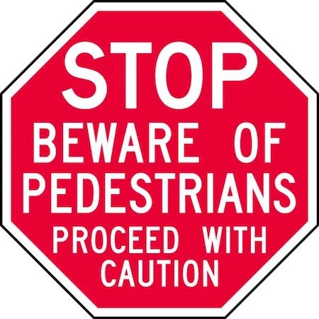 Lyle St-015-6Ha Stop Beware Of Pedestrians Sign, 6" W, 6" H, Recycled ...