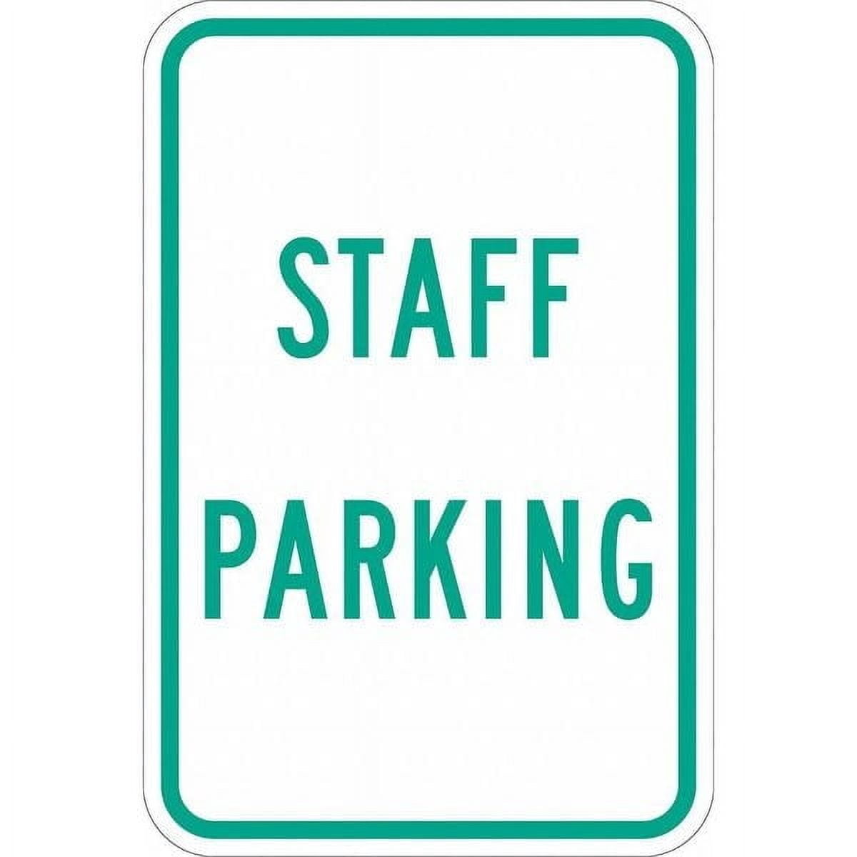 Lyle Staff Parking Sign,18" x 12" T1-1197-EG_12x18 - Walmart.com
