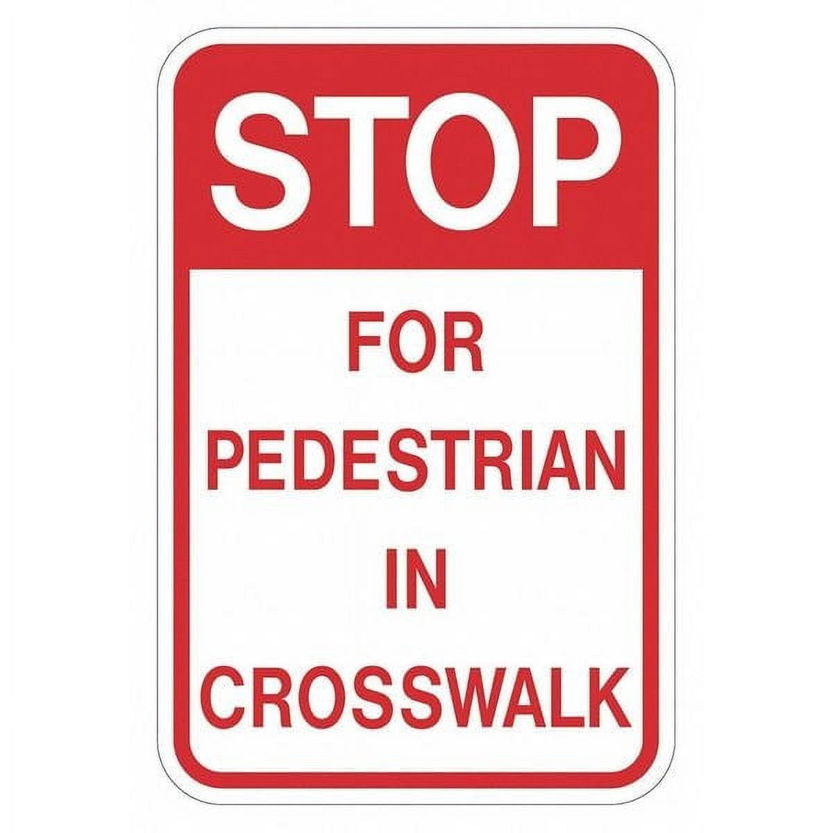 Lyle Stop for Pedestrians Sign,24" x 18" T1-1048-EG_18x24 - Walmart.com