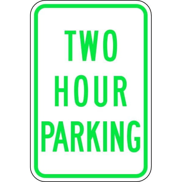 Lyle Two Hour Parking Parking Sign,18" x 12" RP-072-12HA - Walmart.com