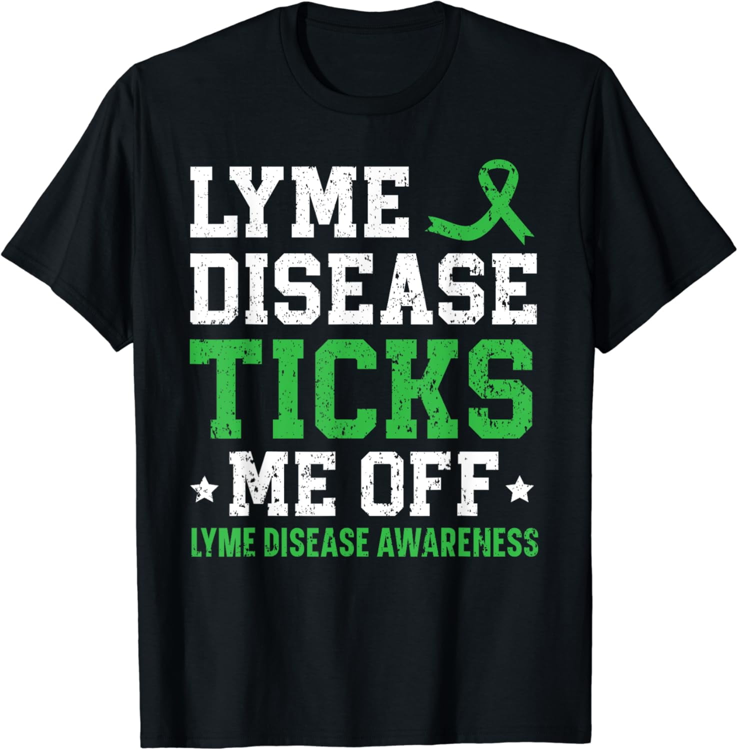 Lyme Disease Ticks Me Off Lyme Disease Awareness T-Shirt - Walmart.com