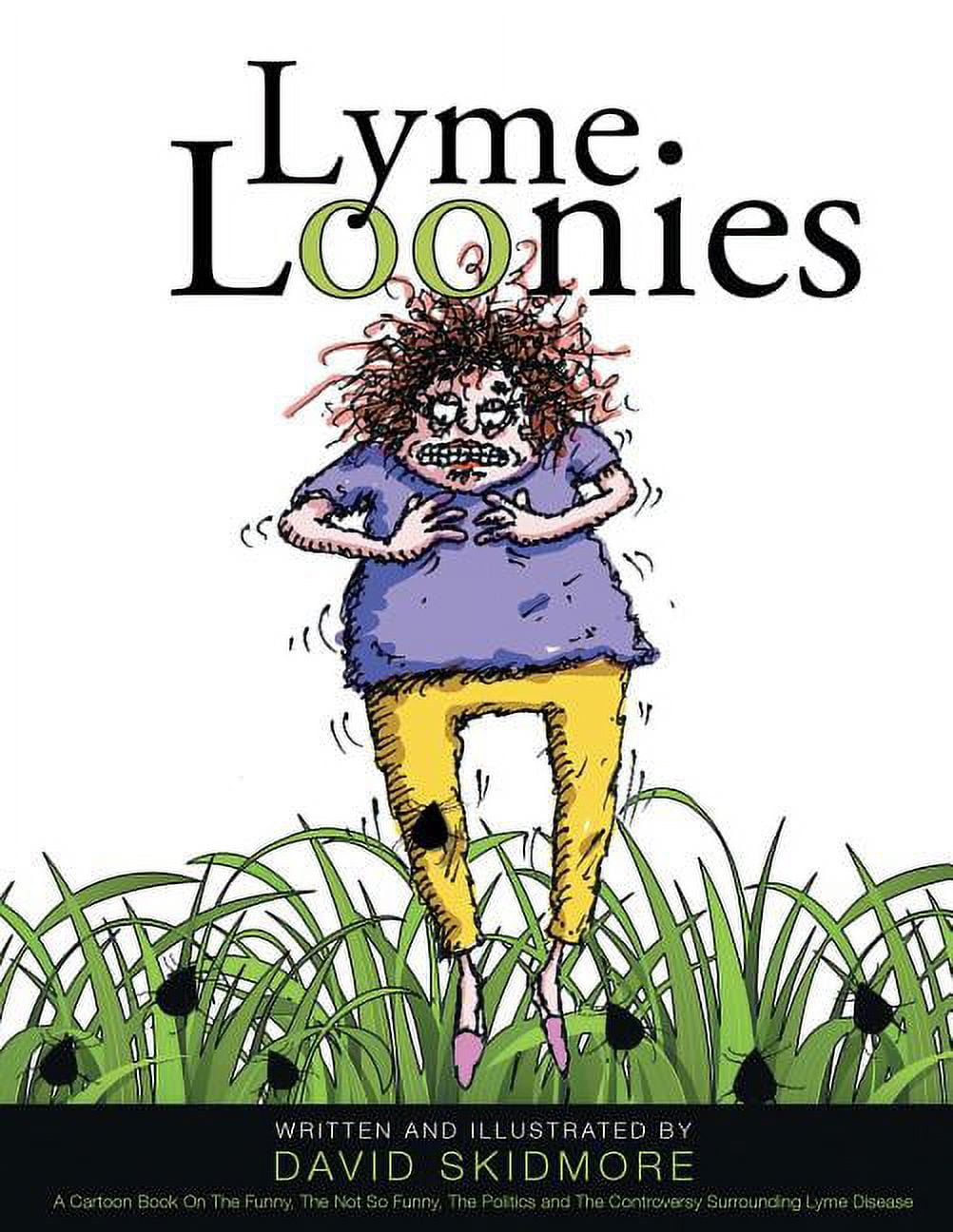 Lyme Loonies (Paperback) - Walmart.com