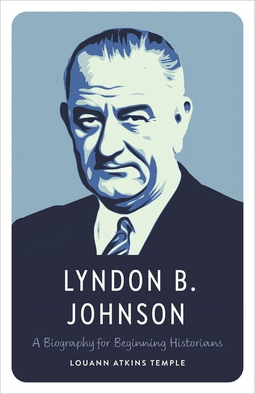 Lyndon B Johnson Biography