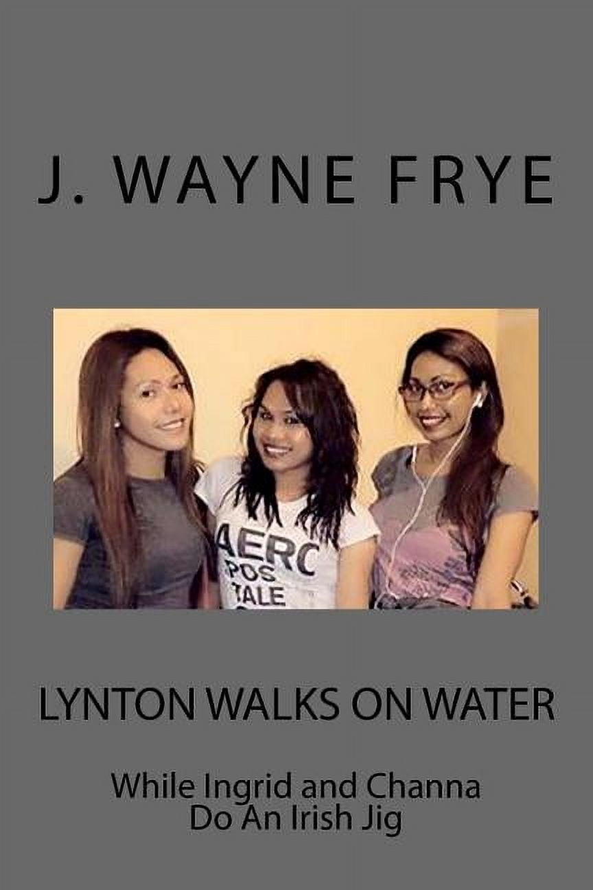 Lynton Walks on Water While Ingrid and Channa Do an Irish Jig - Walmart.com