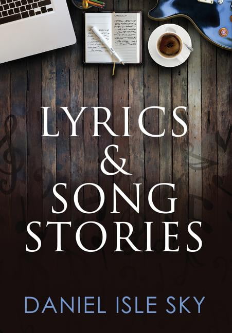 Lyrics & Song Stories (Hardcover) - Walmart.com