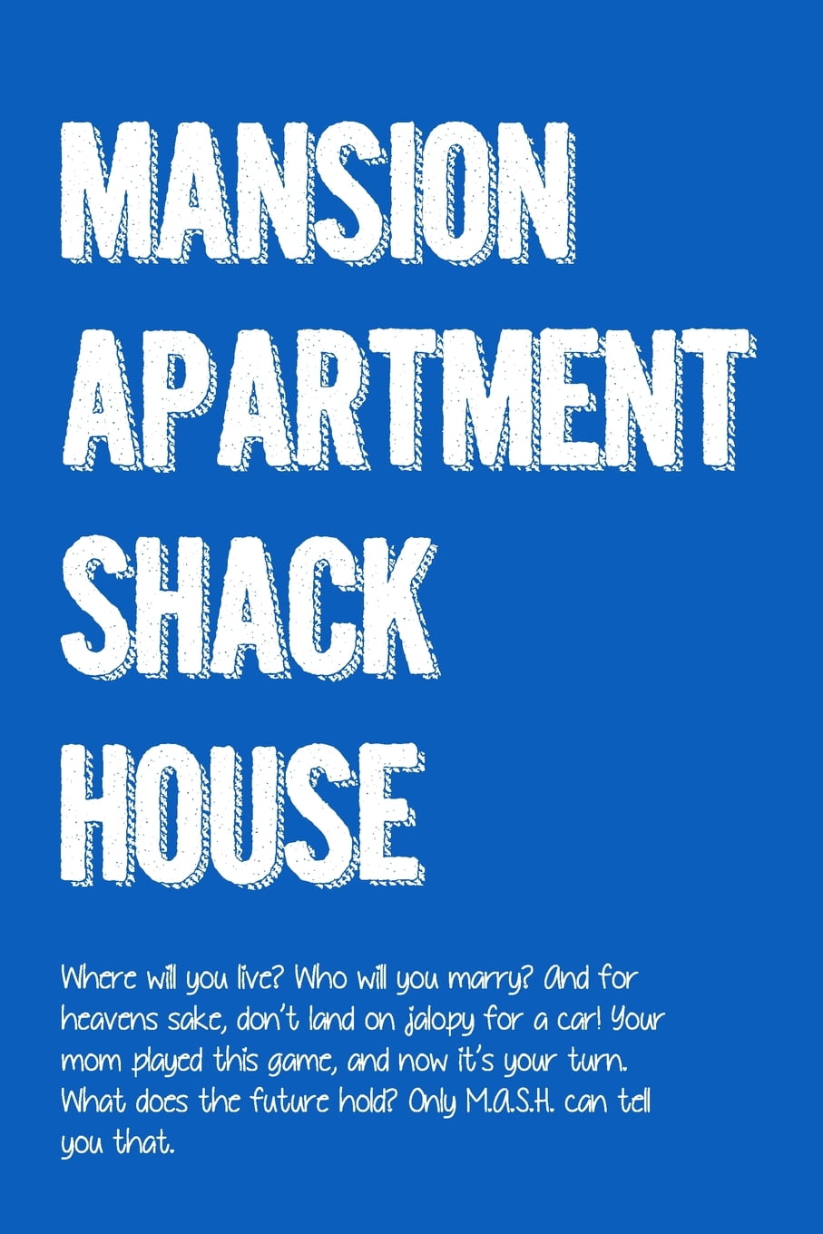 M.A.S.H.: Mansion, Apartment, Shack, House (Paperback) - Walmart.com