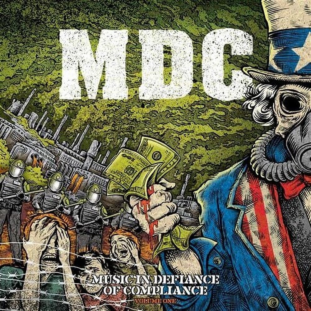 M.D.C. - Music In Defiance of Compliance - Volume One - Music ...