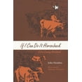 M. K. Brown Range Life If I Can Do It Horseback: A Cow-Country ...
