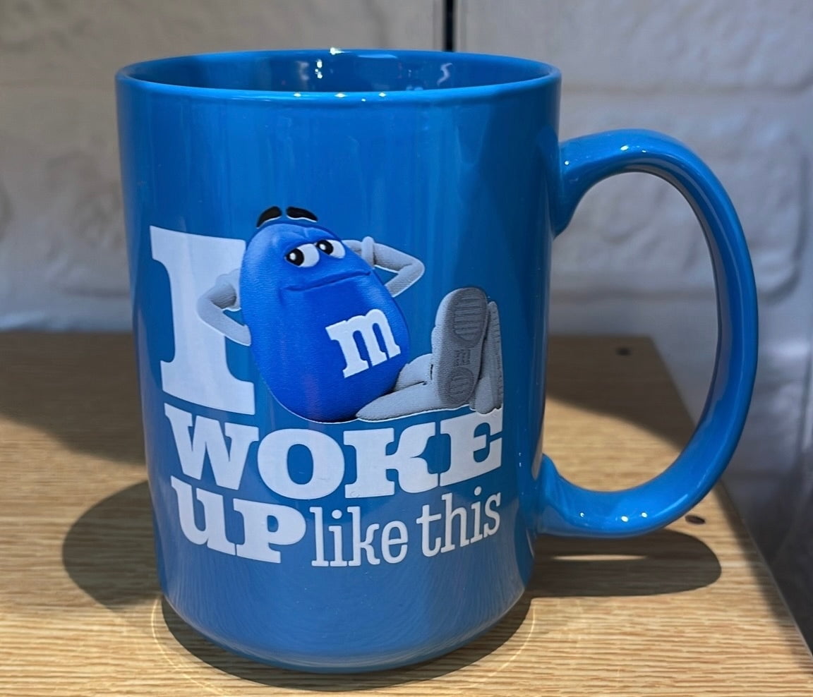 M&M's World Blue Character I Woke Up Like This Verbal Coffee Mug New ...
