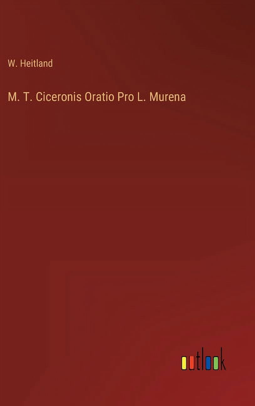 M. T. Ciceronis Oratio Pro L. Murena - Walmart.com