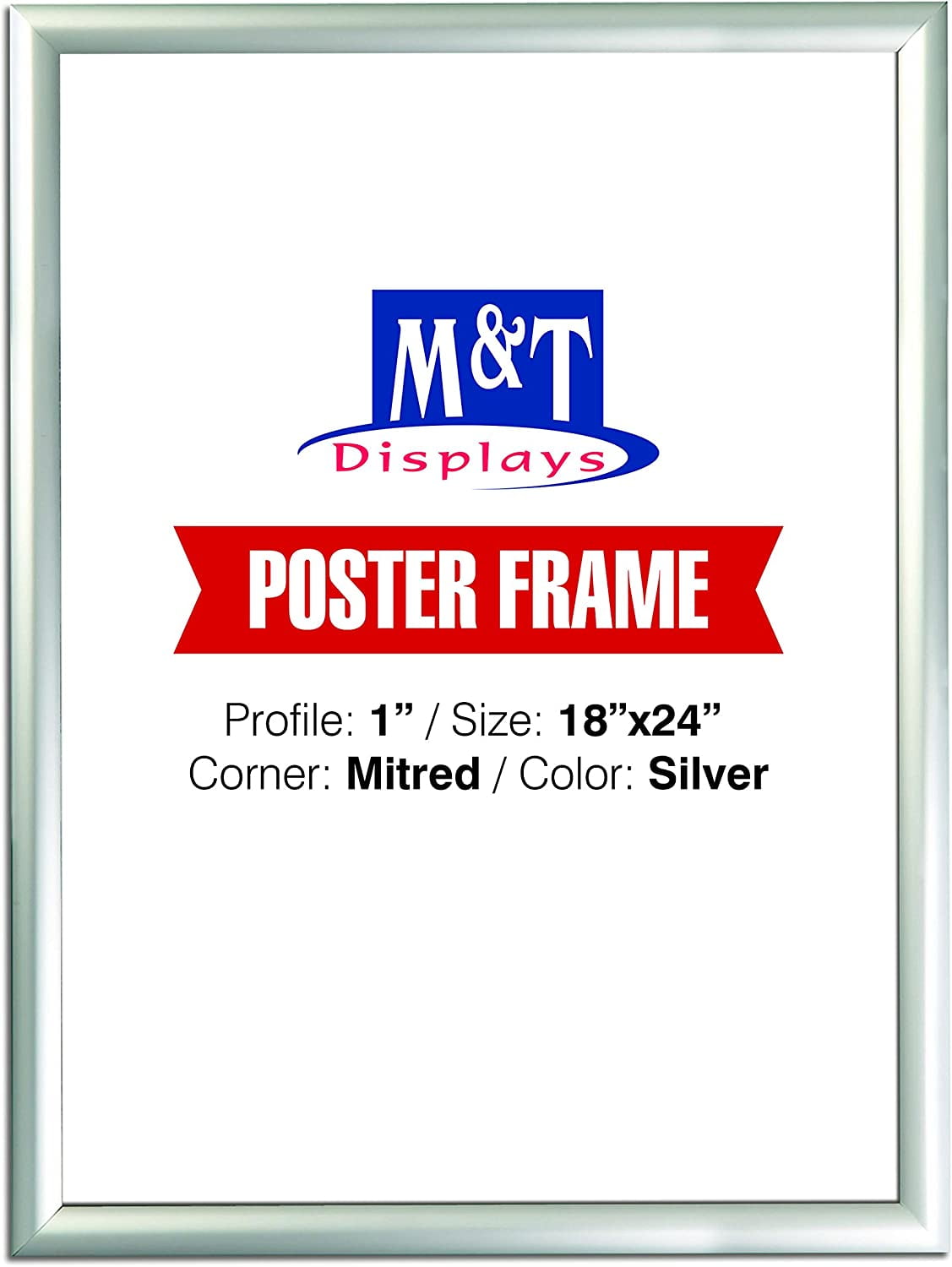 M&T Displays Silver 18x24 Poster Frame 1 inch Aluminum Profile Front ...