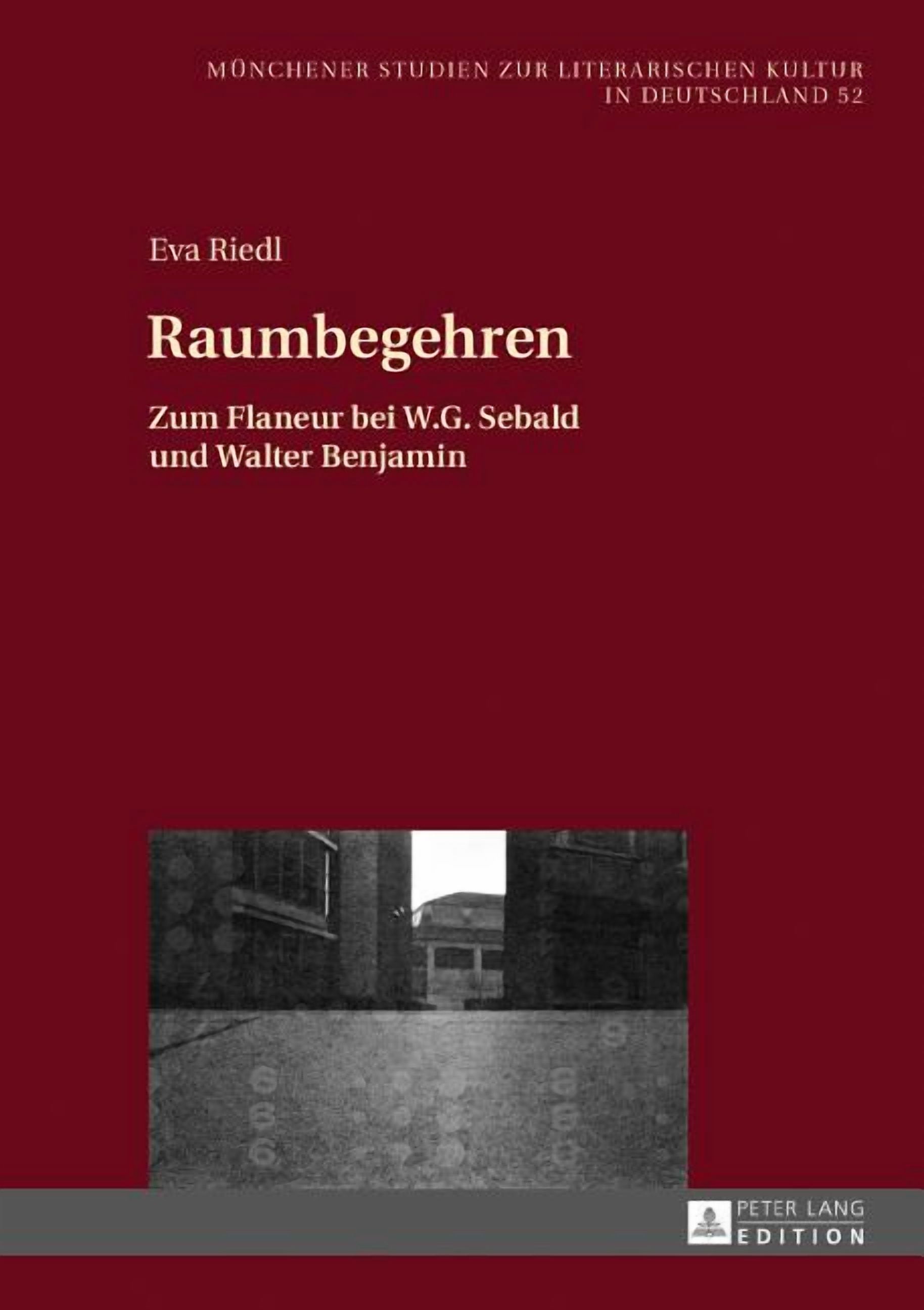 Münchener Studien Zur Literarischen Kultur In Deutschland: Raumbegehren ...