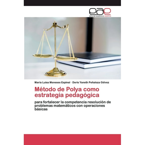 Método de Polya como estrategia pedagógica (Paperback) - Walmart.com