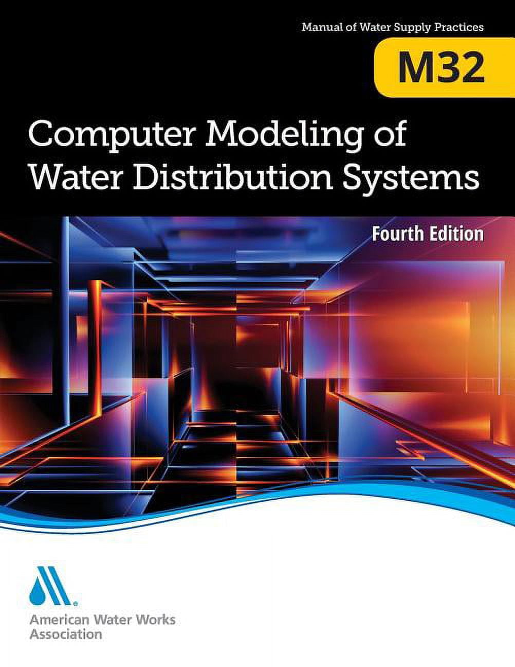 M32 Computer Modeling of Water Distribution Systems, Fourth Edition ...