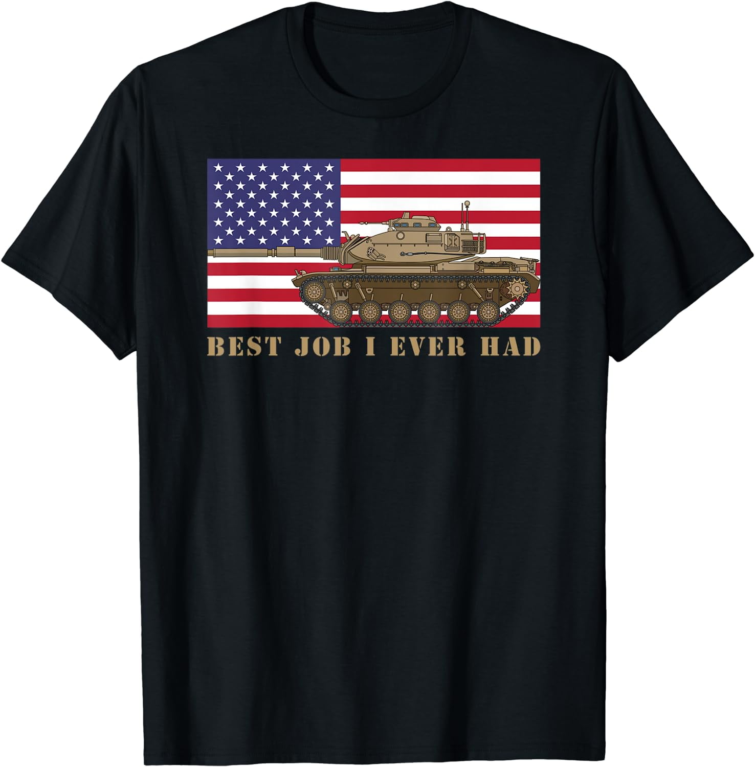 M60 A3 Tanker Tank Crew Best Job I Ever Had American Flag T-Shirt ...