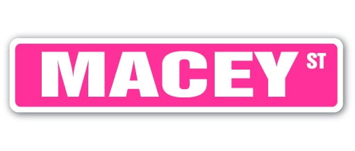 MACEY Street Sign Childrens Name Room Sign | Indoor/Outdoor | 30" Wide ...