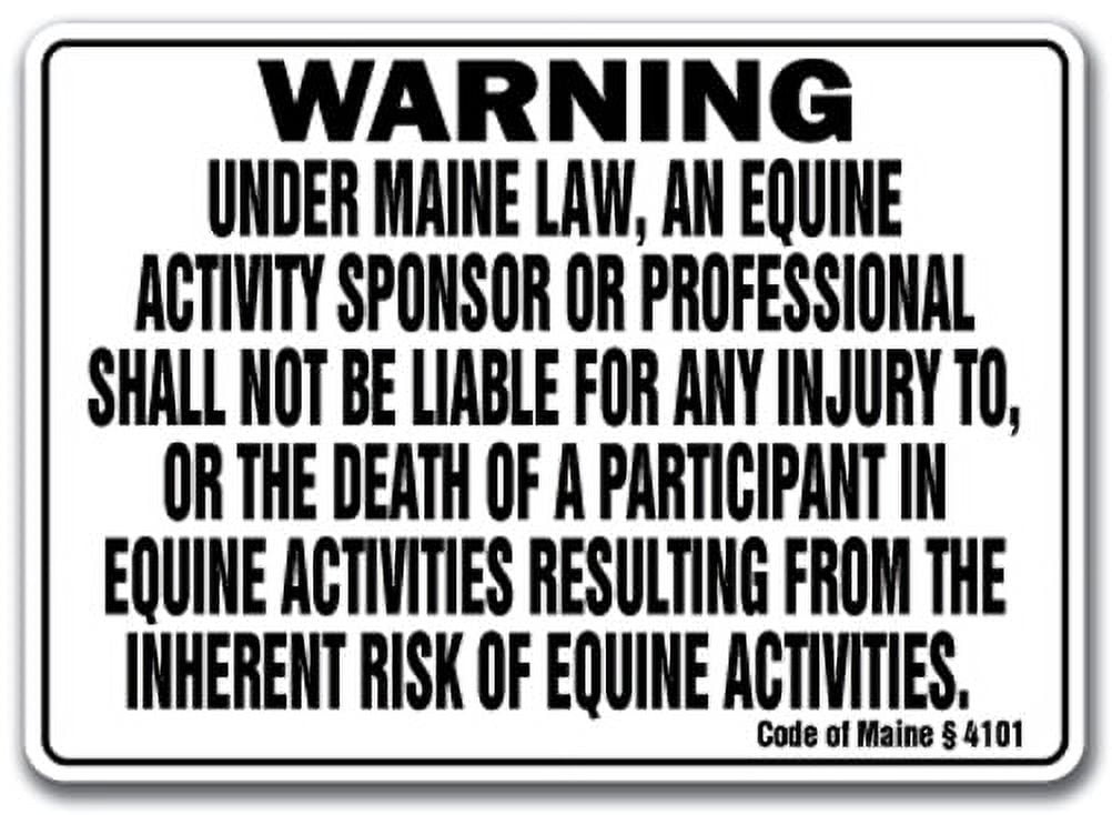 MAINE Equine Sign activity liability warning statute horse farm barn ...