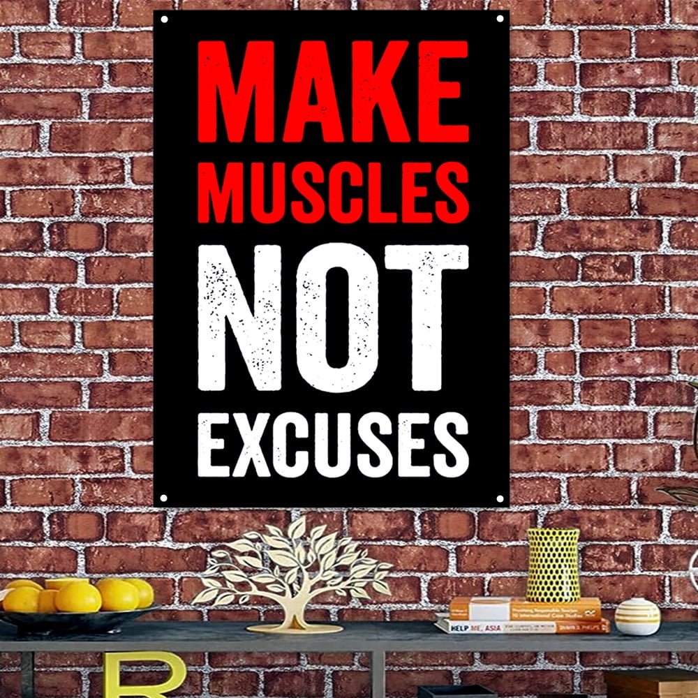 MAKE MUSCLES NOT EXCUSES - Elevate Your Fitness Work Study with this ...