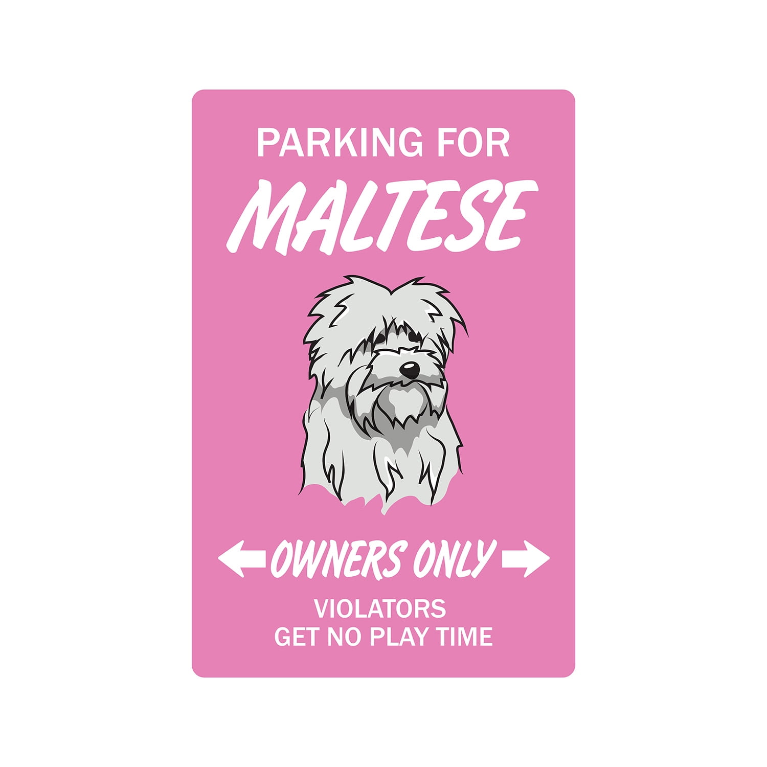 MALTESE Aluminum Sign dog pet parking Aluminum Signs toy vet lover ...