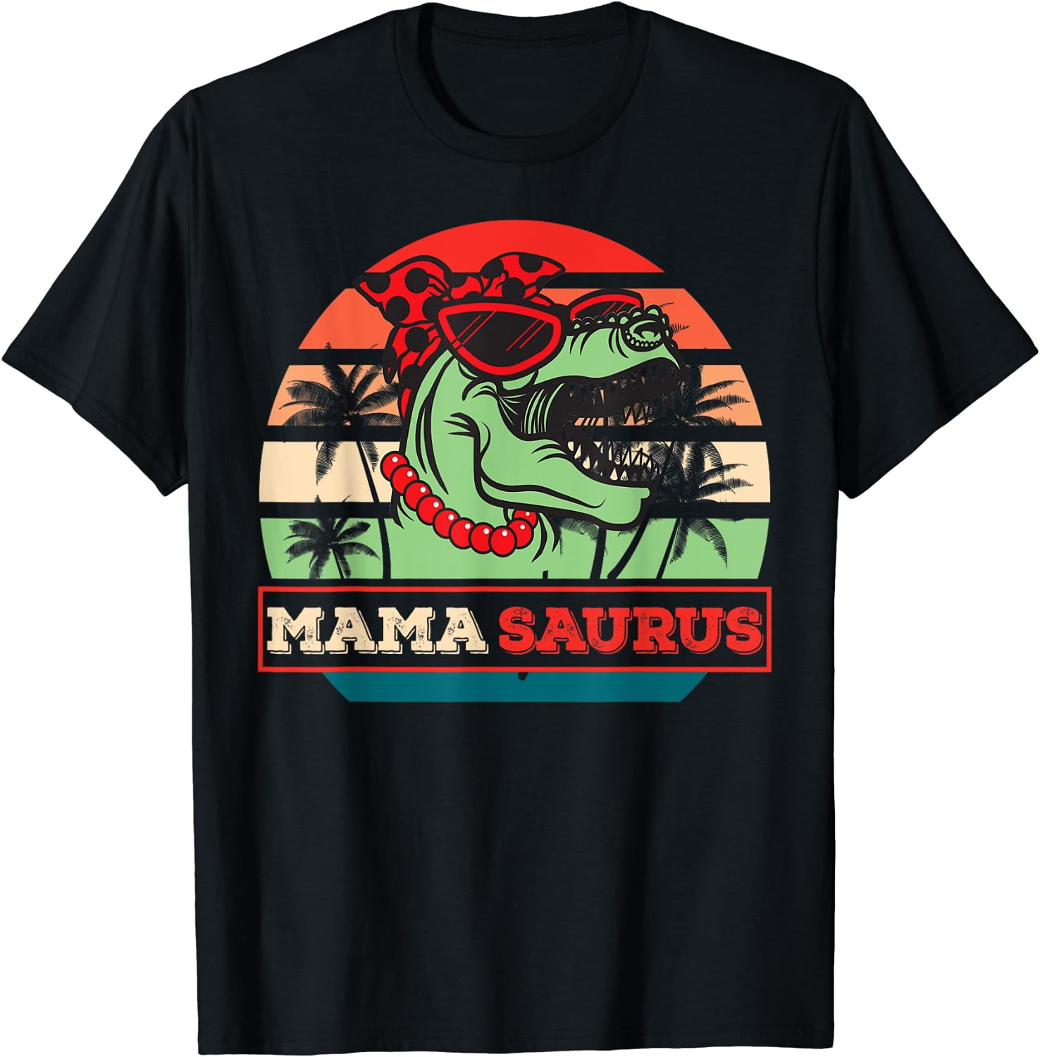 MAMASAURUS T-Rex Dinosaur Funny MAMA SAURUS Family Mother's T-Shirt ...