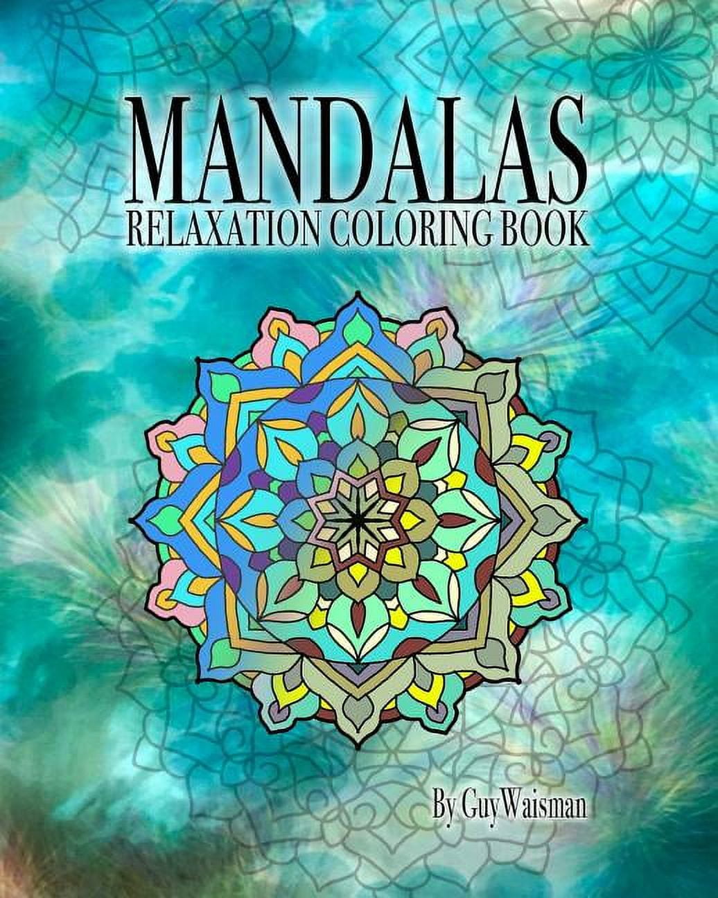 MANDALAS Relaxation Coloring Book, (Paperback) - Walmart.com