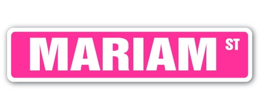 MARIAM Street Sign Childrens Name Room Sign | Indoor/Outdoor | 36" Wide ...