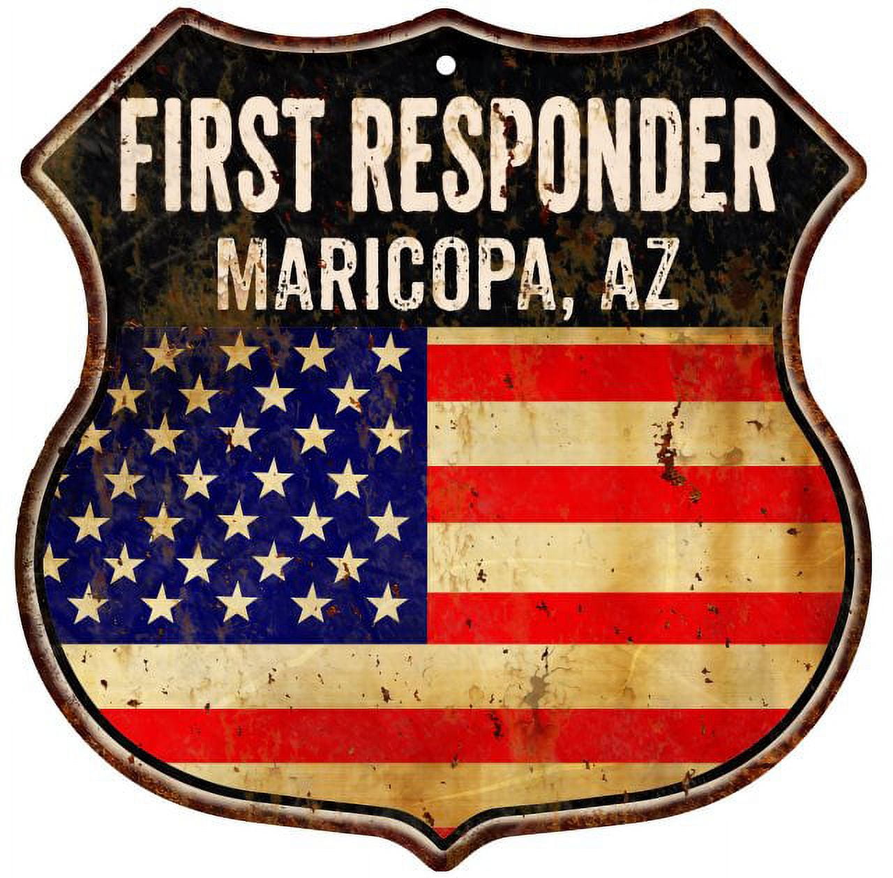 MARICOPA, AZ First Responder USA 12x12 Metal Sign Fire Police ...
