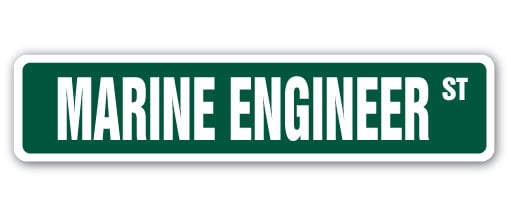 MARINE ENGINEER Street Sign maritime vessel ships boats underwater ...