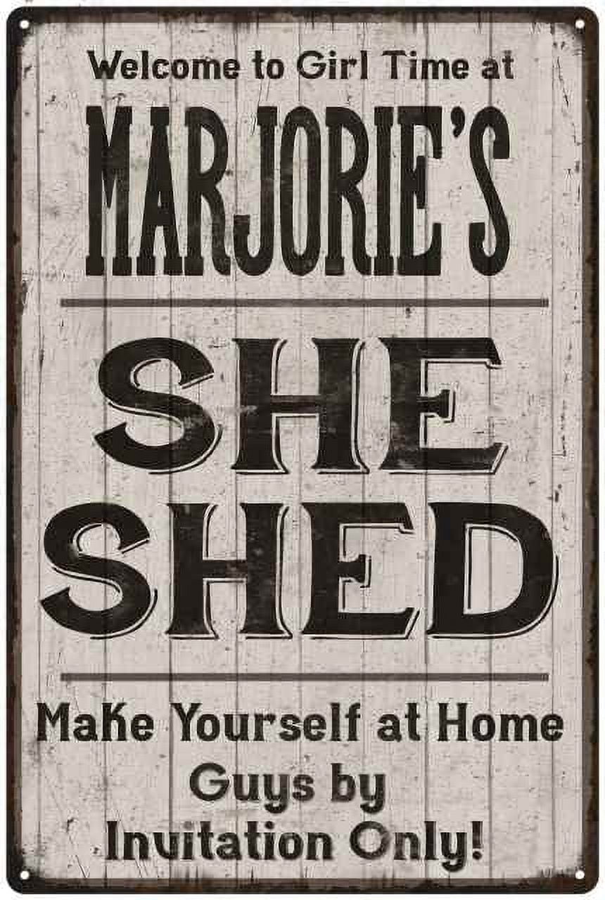 MARJORIE'S She Shed Sign Lady Cave Gift 8 x 12 High Gloss Metal ...