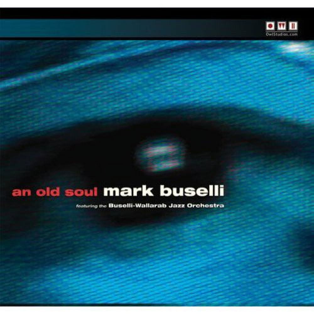 MARK BUSELLI - AN OLD SOUL [DIGIPAK] * - Walmart.com