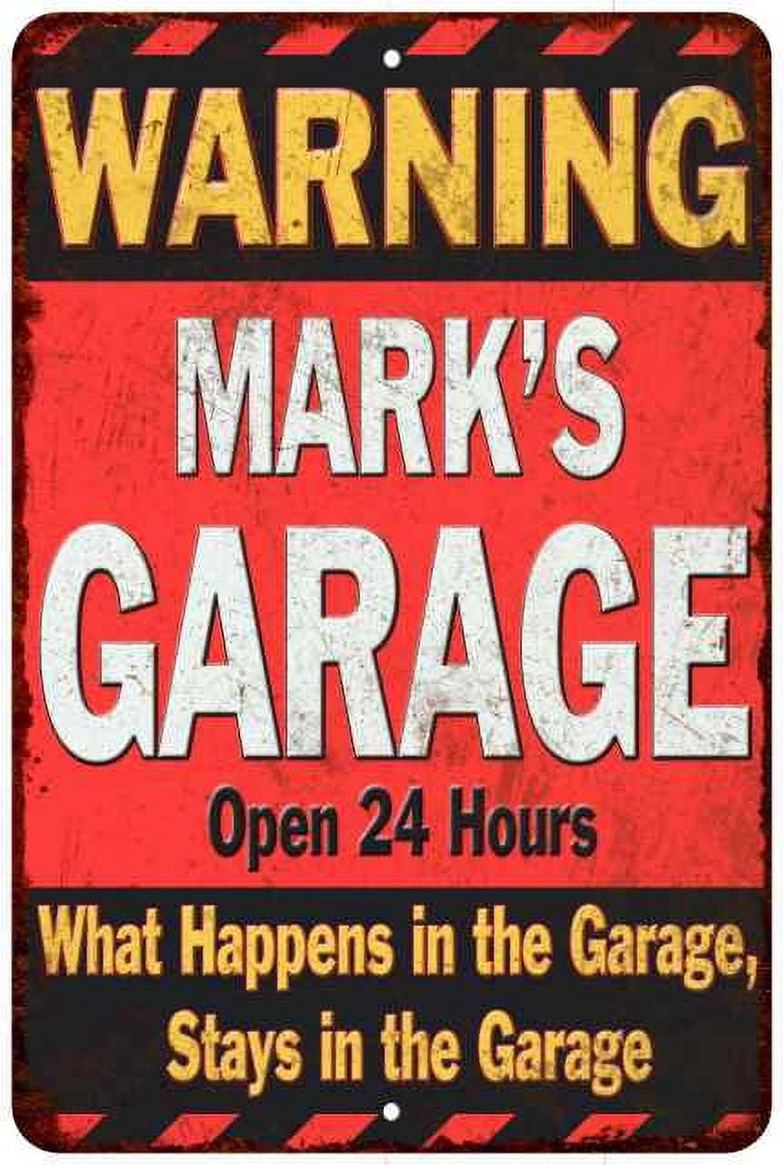 MARK'S Garage Warning Man Cave Wall Decor 8x12 Metal Sign 108120030017 ...