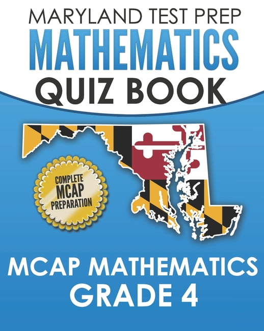 MARYLAND TEST PREP Mathematics Quiz Book MCAP Mathematics Grade 4 ...