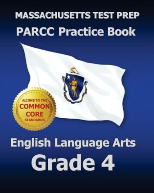 Massachusetts Test Prep Parcc Practice Book English Language Arts Grade ...
