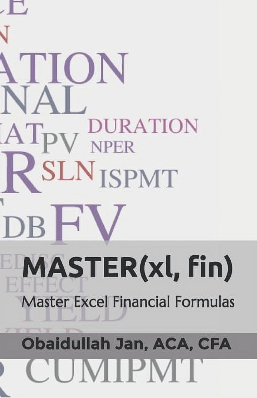 MASTER(xl, fin) : Excel Financial Formulas: Master Excel Financial ...