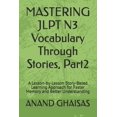 Mastering Jlpt N3 Vocabulary Through Sto MASTERING JLPT N3 Vocabulary ...