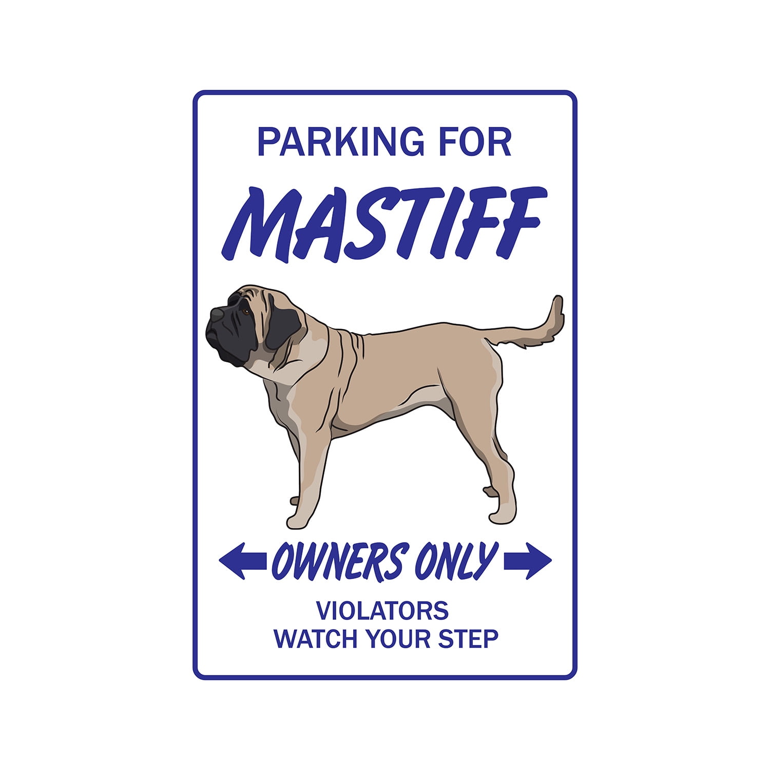 MASTIFF Aluminum Sign dog pet parking veterinarian vet kennel breeder ...