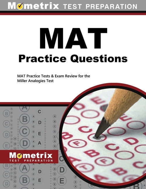 MAT Practice Questions : MAT Practice Tests & Exam Review for the ...