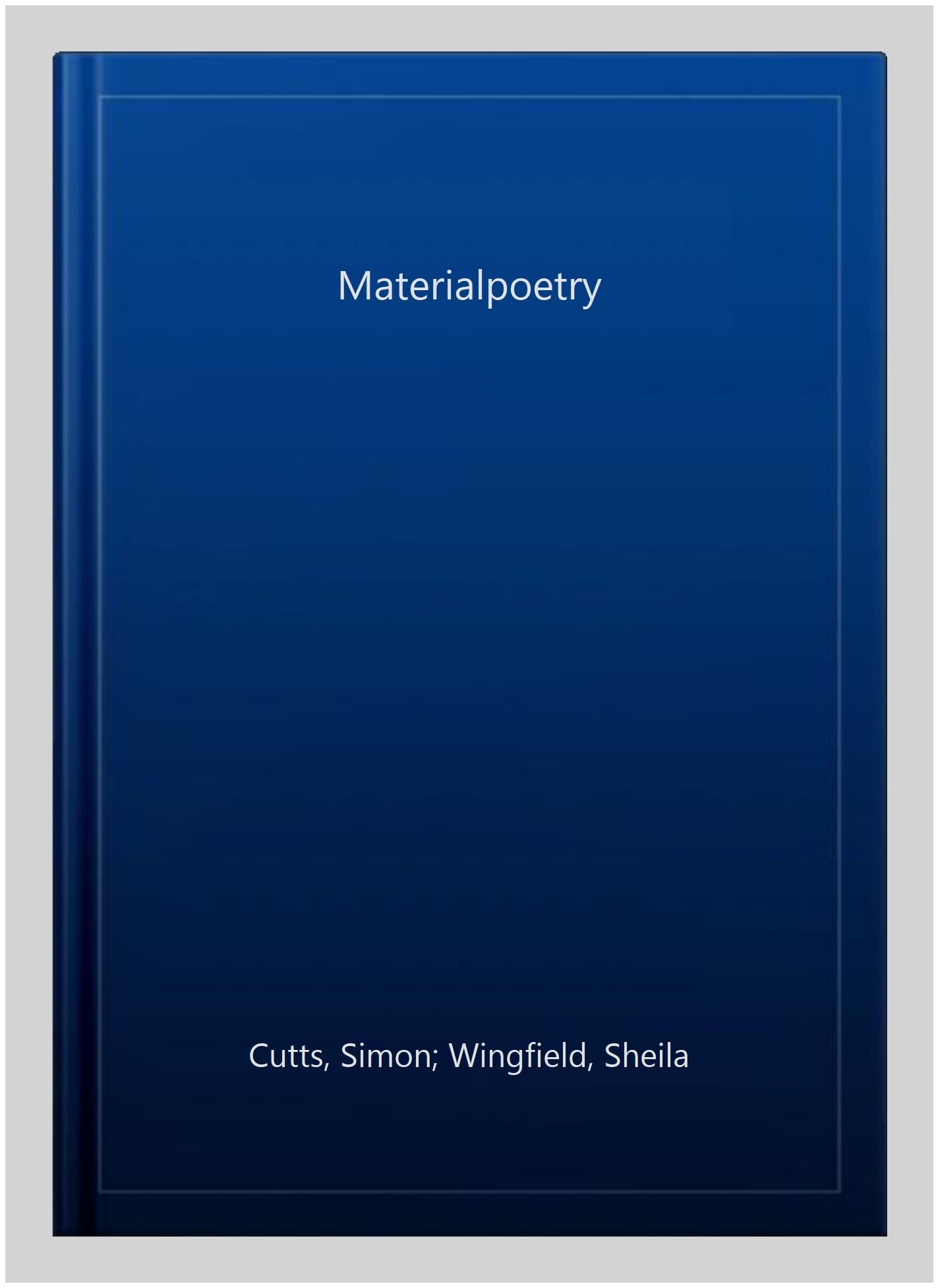 MATERIALpoetry Simon Cutts,Seamus Heaney,Sheila Wingfield (Hardcover ...