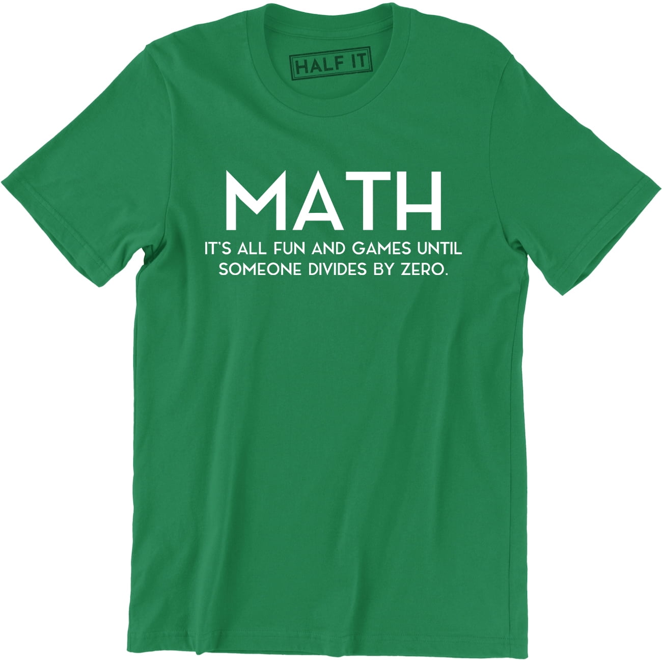 MATH It's All Fun And Games Until Someone Divided By Zero Men's T-Shirt ...