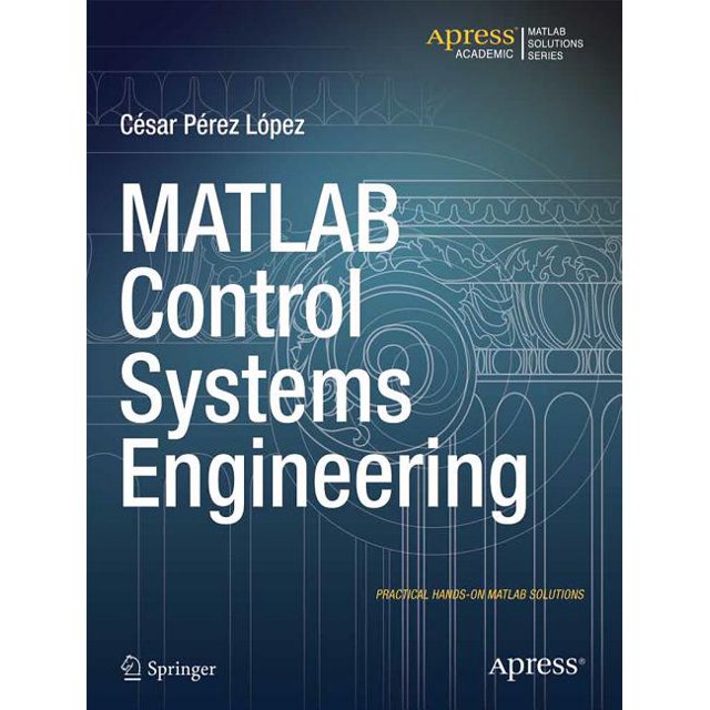 MATLAB Control Systems Engineering (Paperback) - Walmart.com